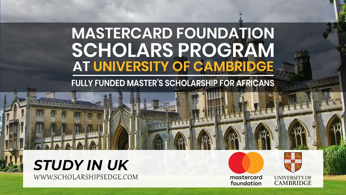 Mastercard Foundation Scholars Program At University Of Cambridge 2026